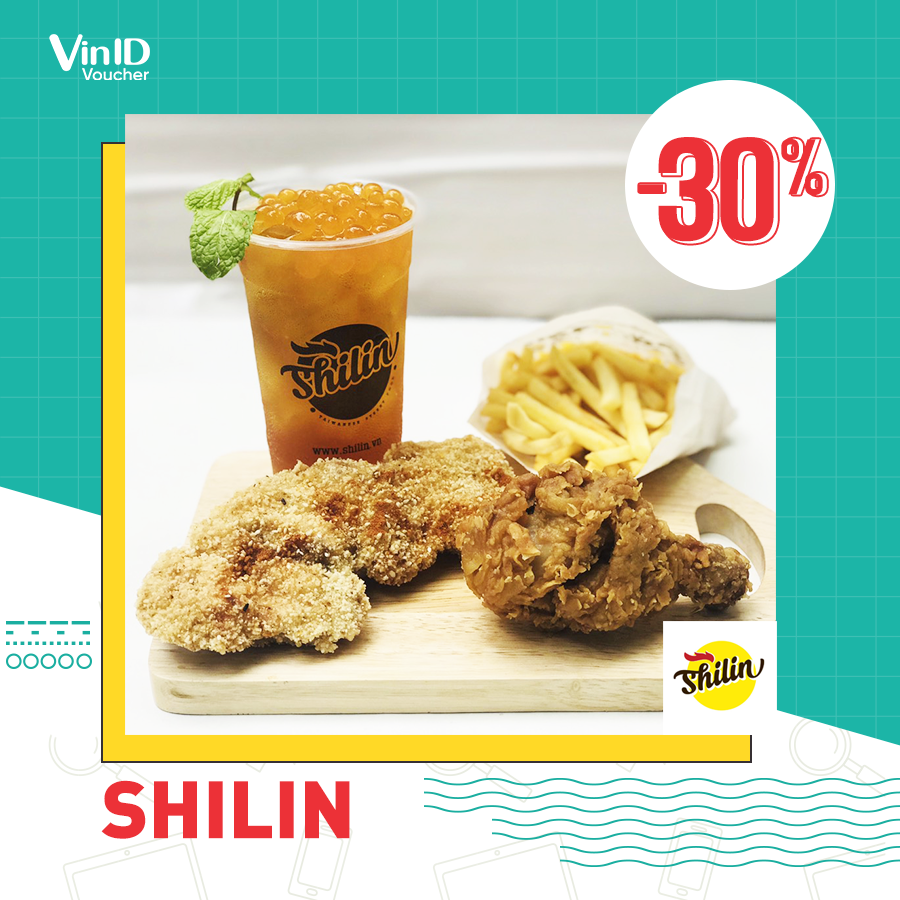 Thỏa sức ăn gà tại Shilin với mã giảm giá 30% qua app VinID