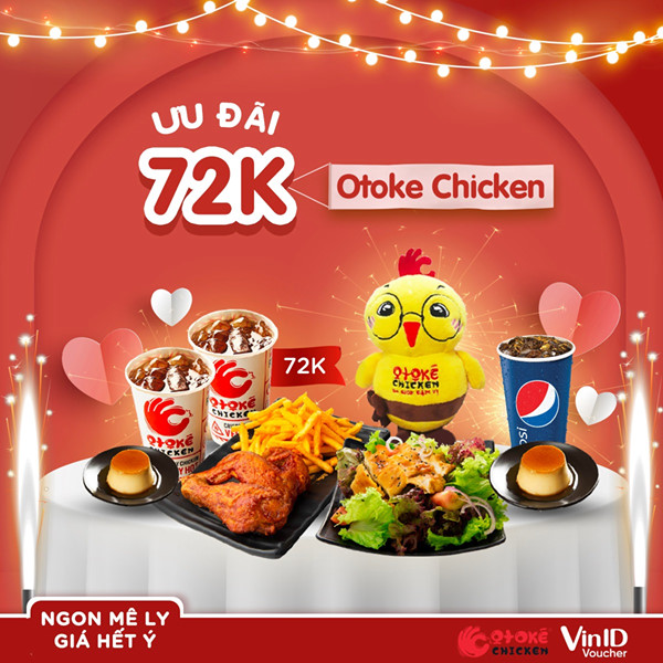 Otoké Chicken ưu đãi 72.000 đồng Sweetie Deal cho khách hàng VinID