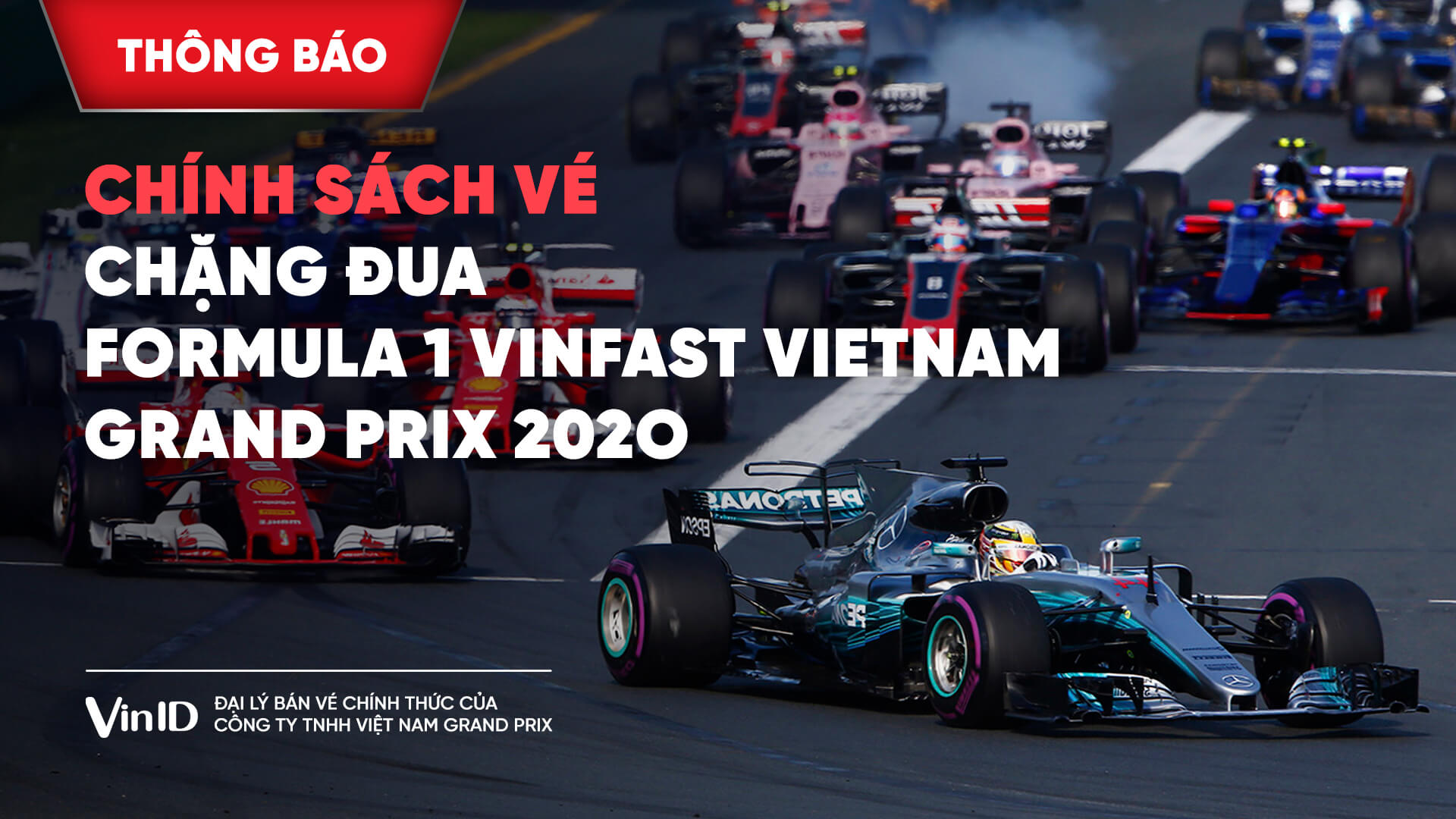 CHÍNH SÁCH VÉ CHẶNG ĐUA F1 VINFAST VIETNAM GRAND PRIX 2020 | VinID