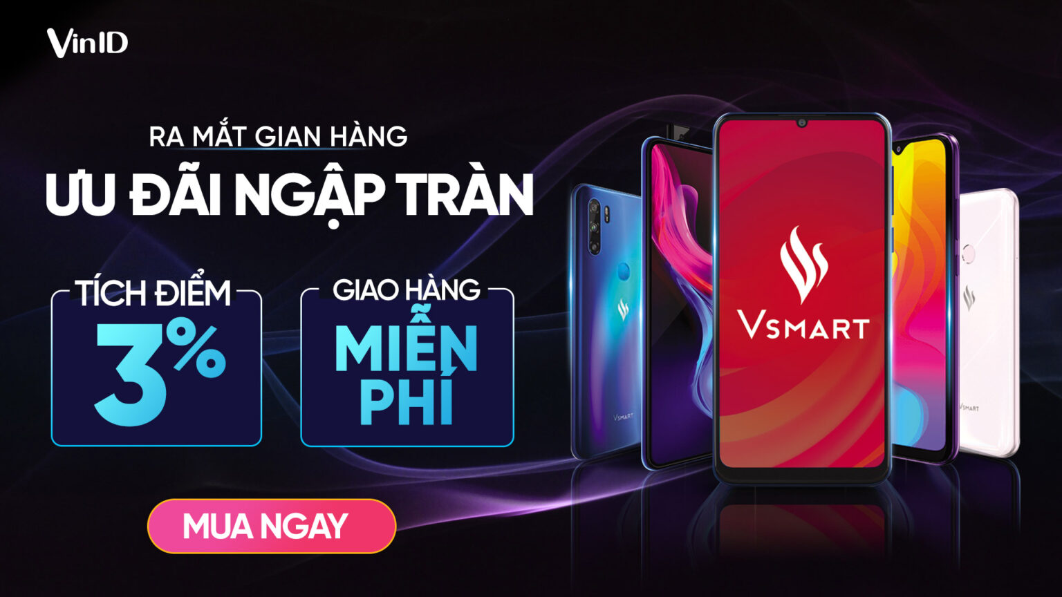 Ra mắt gian hàng VSMART trên app VinID siêu hấp dẫn